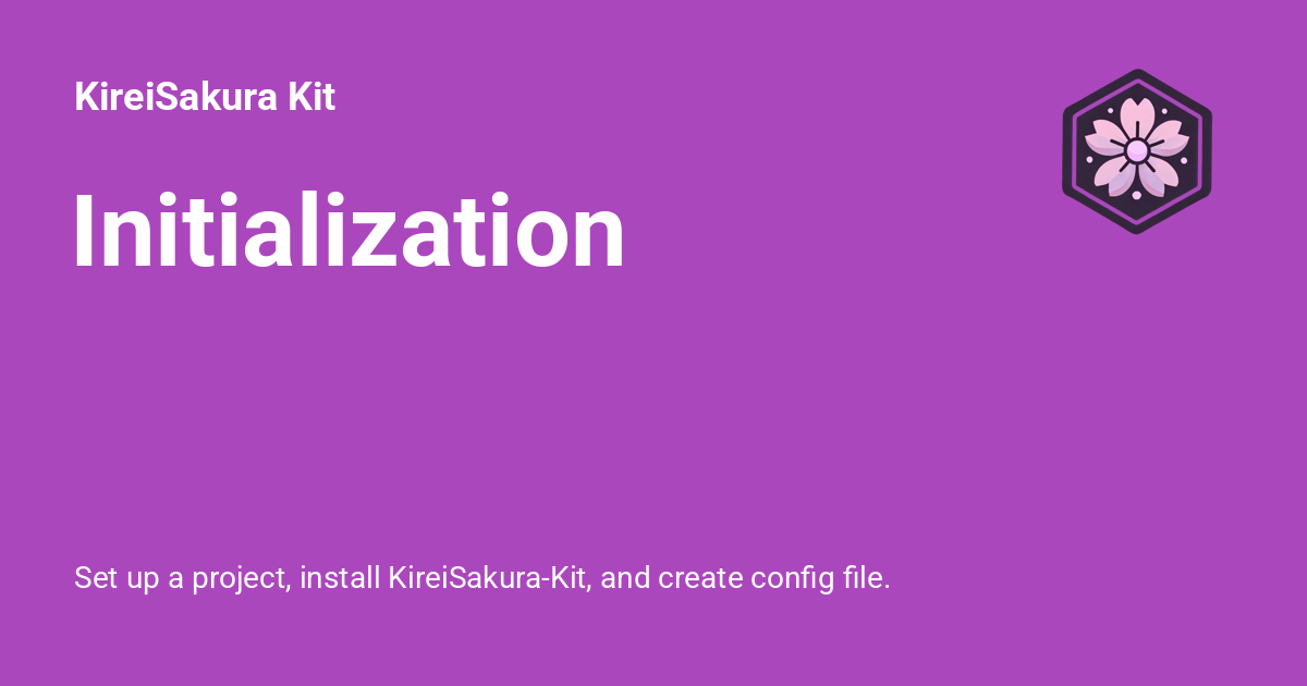 Initialization - KireiSakura Kit